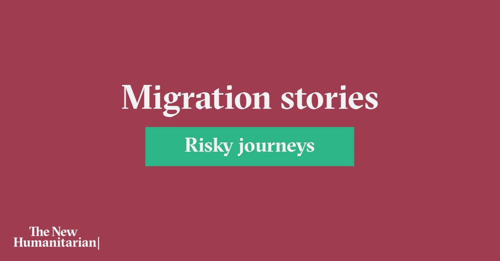 Routes: Risky journeys | Migration stories